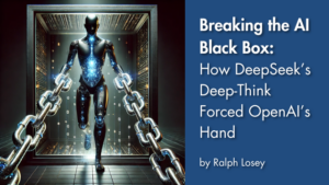 Breaking the AI Black Box: How DeepSeek’s Deep-Think Forced OpenAI’s ...
